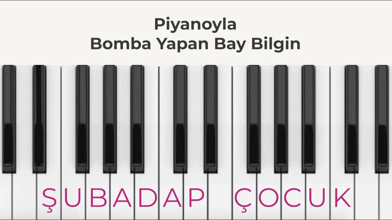Bomba Yapan Bay Bilgin - Şubadap Çocuk